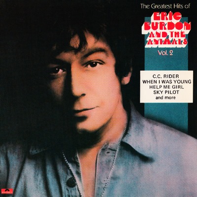Eric Burdon & The Animals - The Greatest Hits Of Eric Burdon And The ...